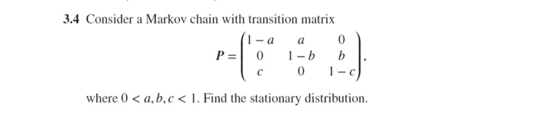Solved 3.4 Consider a Markov chain with transition matrix | Chegg.com