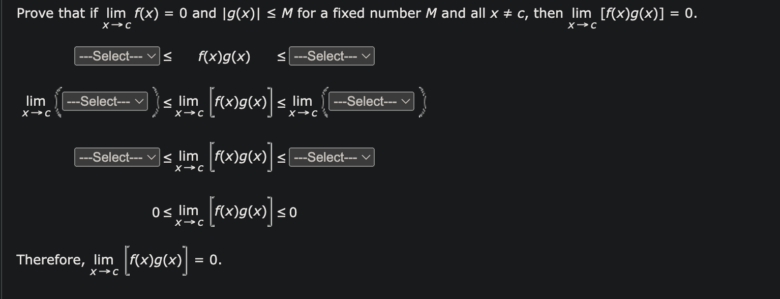 Solved Prove that if limx→cf(x)=0 and ∣g(x)∣≤M for a fixed | Chegg.com
