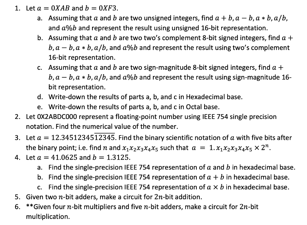 Solved * 1. Let a = 0XAB and b = 0XF3. a. Assuming that a | Chegg.com