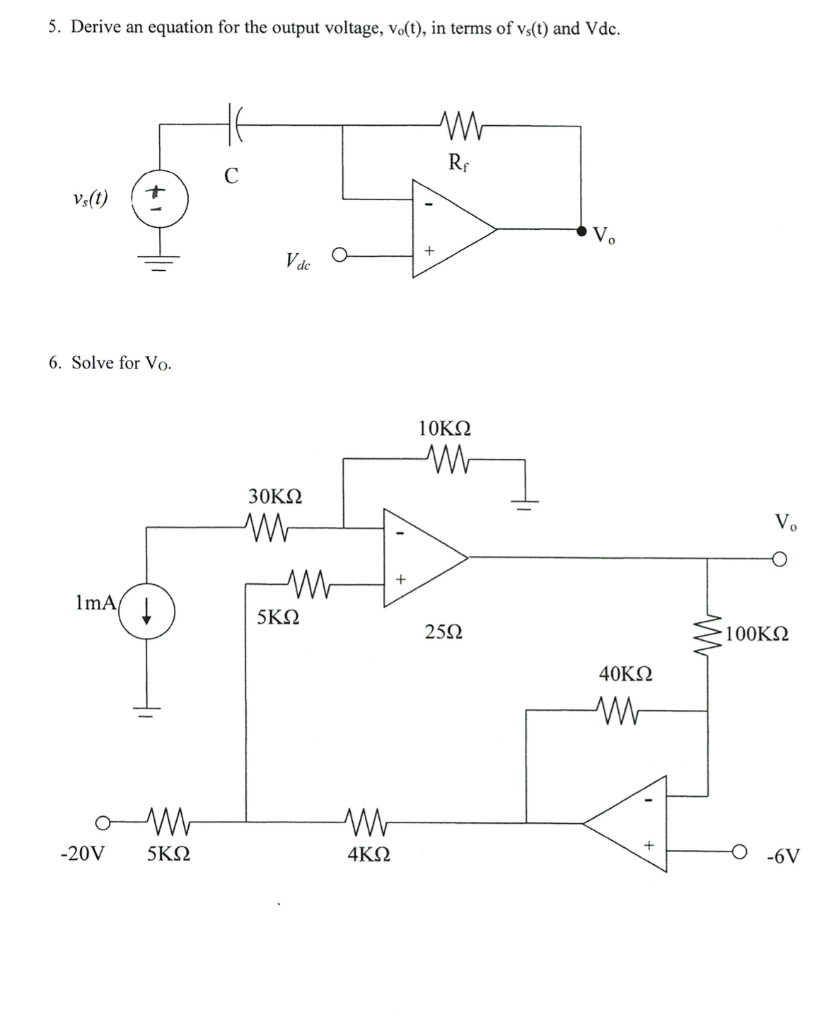 Solved 5. Derive an equation for the output voltage, Vo(t), | Chegg.com