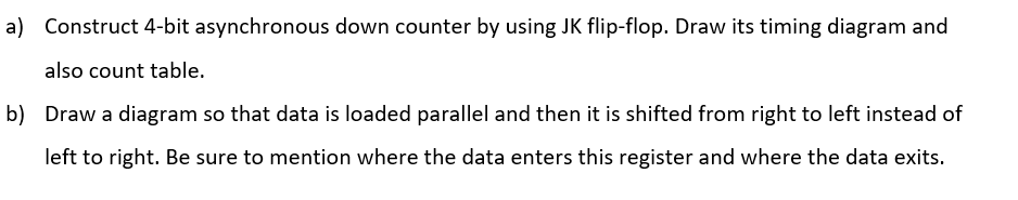 Solved a) Construct 4-bit asynchronous down counter by using | Chegg.com
