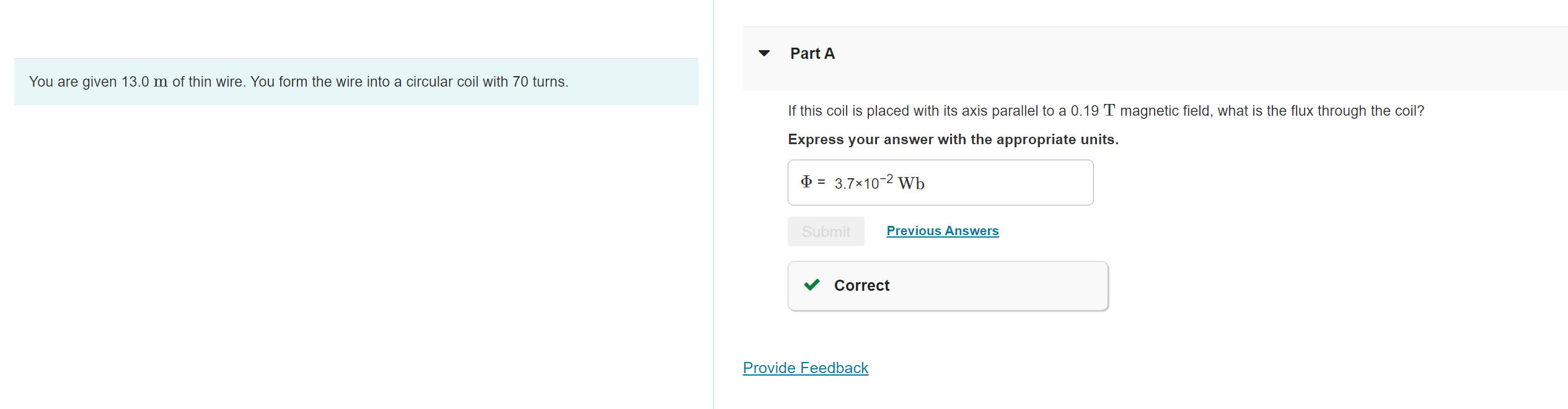 Solved You are given 13.0 m of thin wire. You form the wire | Chegg.com