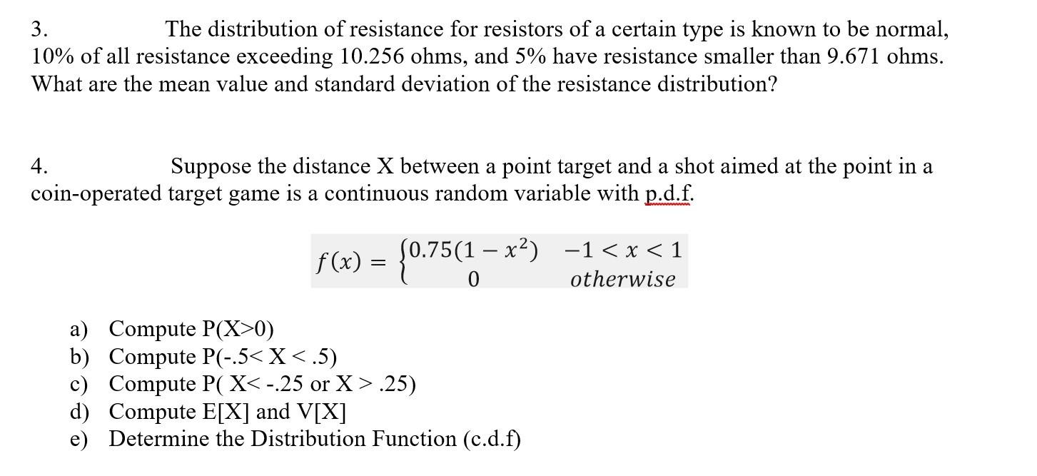Solved 3. The distribution of resistance for resistors of a | Chegg.com