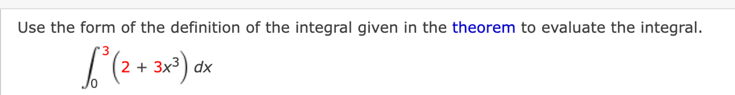 Solved Use the form of the definition of the integral given | Chegg.com