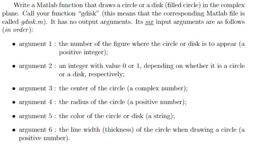 Solved Write a Matlab function that draws a circle or a disk | Chegg.com