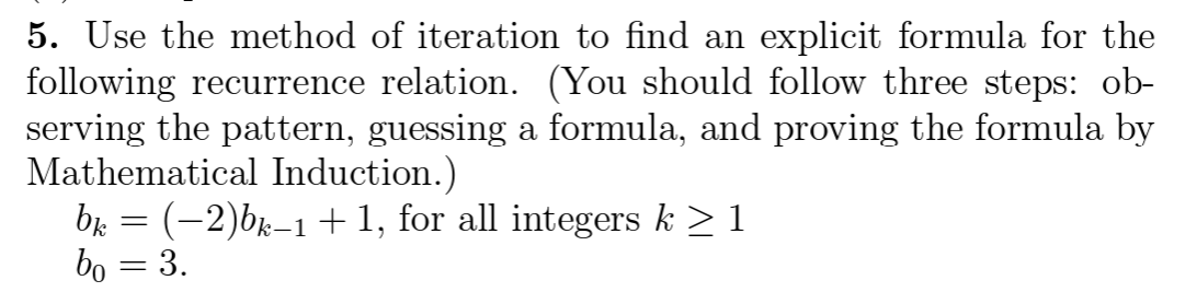 Solved 5. Use the method of iteration to find an explicit | Chegg.com