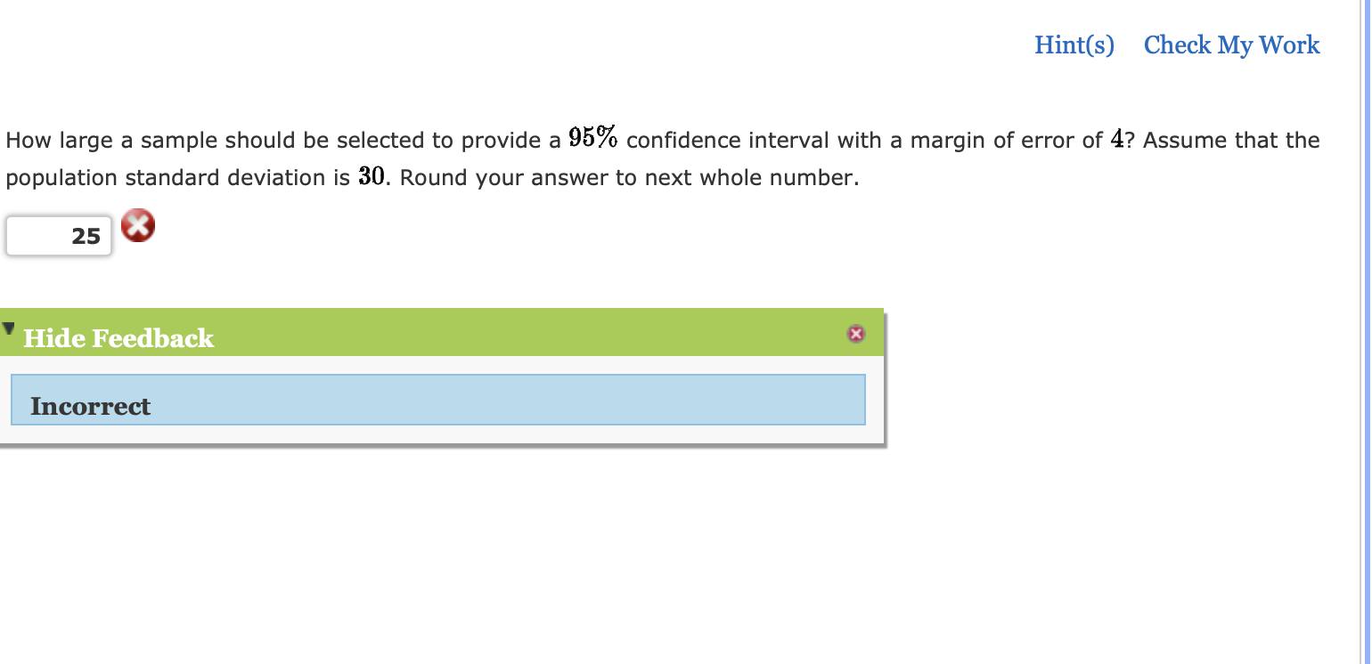 Solved How large should a sample be selected to provide a | Chegg.com
