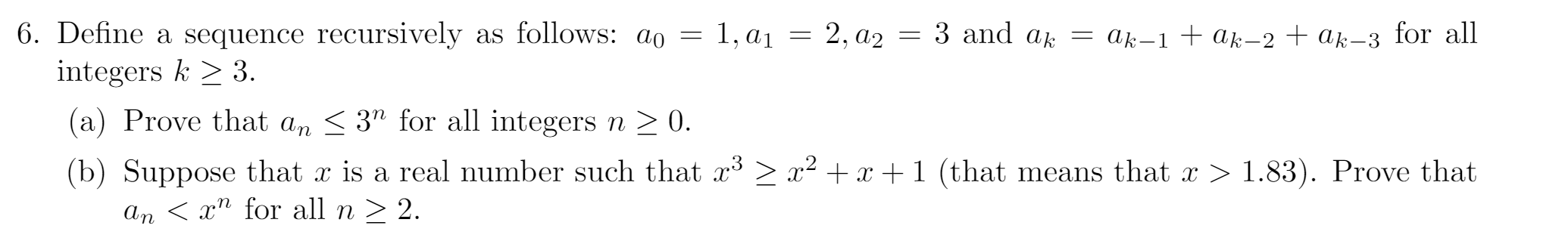 Solved 6. Define a sequence recursively as follows: ao = | Chegg.com
