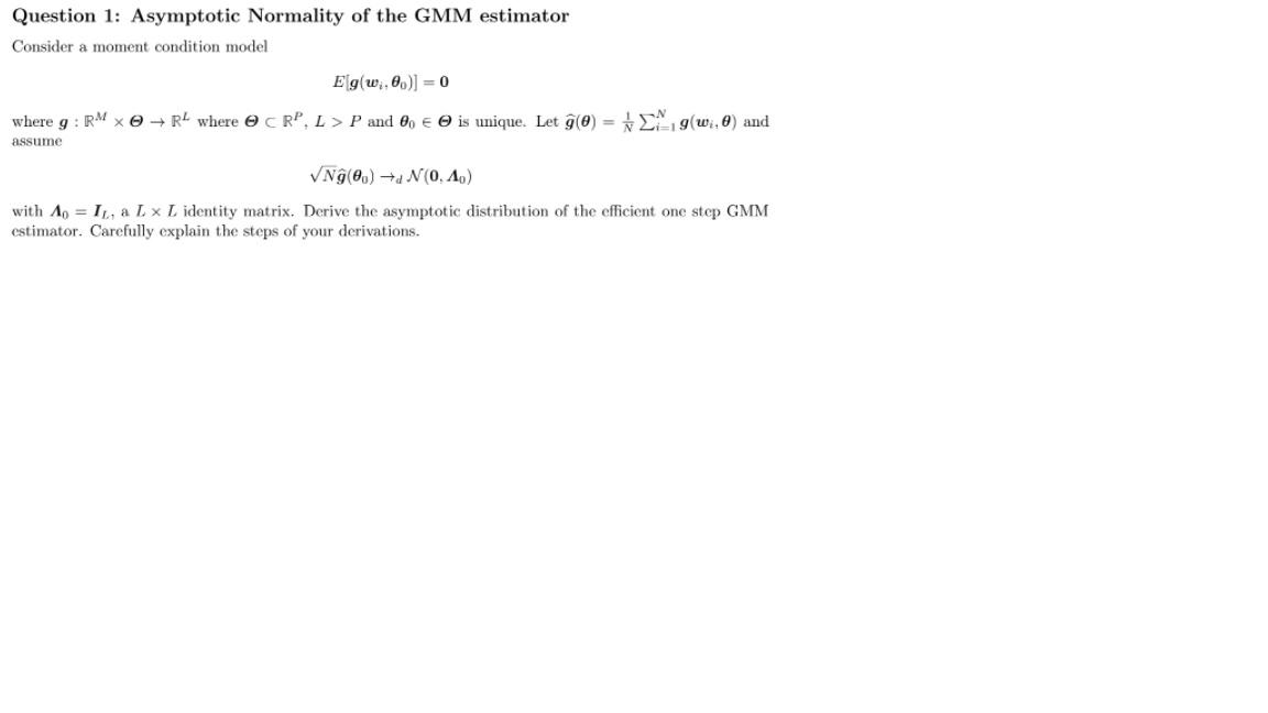 Question 1: Asymptotic Normality of the GMM estimator | Chegg.com