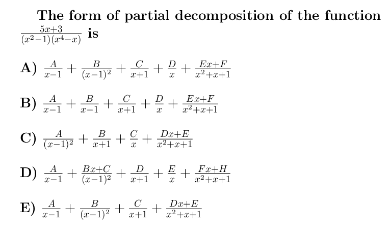 Solved The form of partial decomposition of the function | Chegg.com