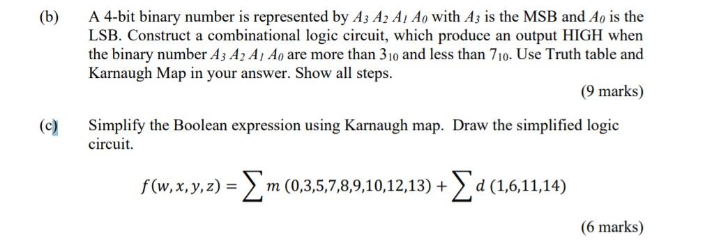 Solved (b) A 4-bit binary number is represented by A3 A2 A1 | Chegg.com