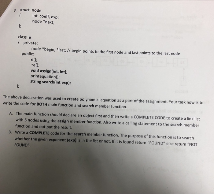 Solved 3. struct node int coeff, exp; node "next; class e | Chegg.com