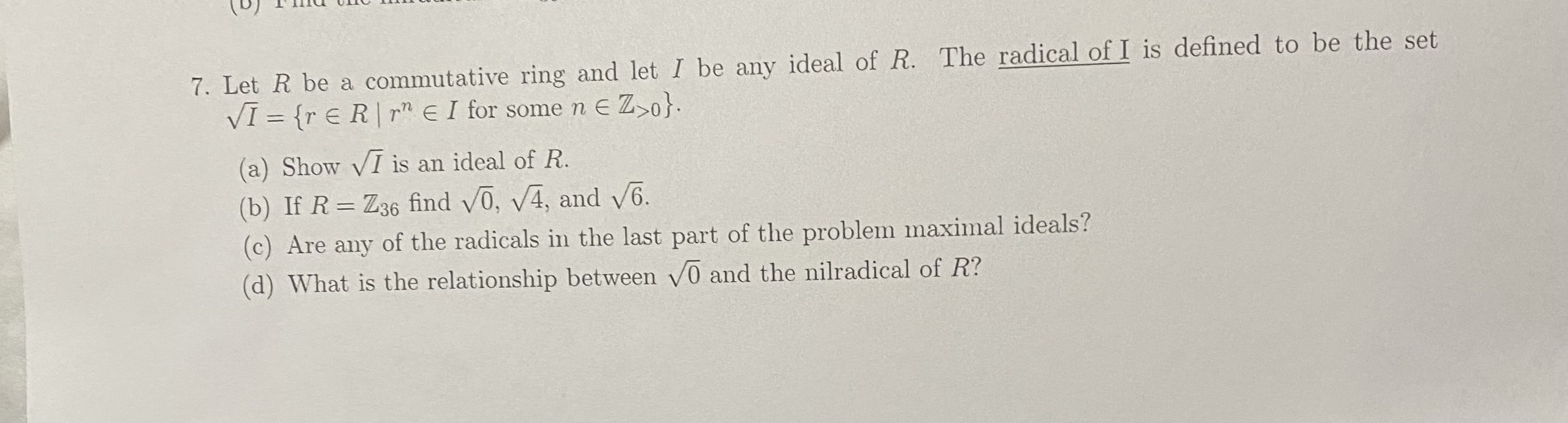 Solved 7. Let R be a commutative ring and let I be any ideal | Chegg.com