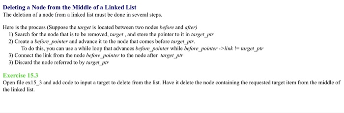 Solved Deleting a Node from the Middle of a Linked List The | Chegg.com