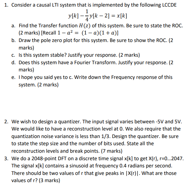 Solved 1. Consider a causal LTI system that is implemented | Chegg.com