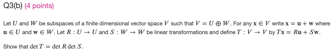 Solved Q3(a) (4 points) Let U and W be subspaces of a finite | Chegg.com