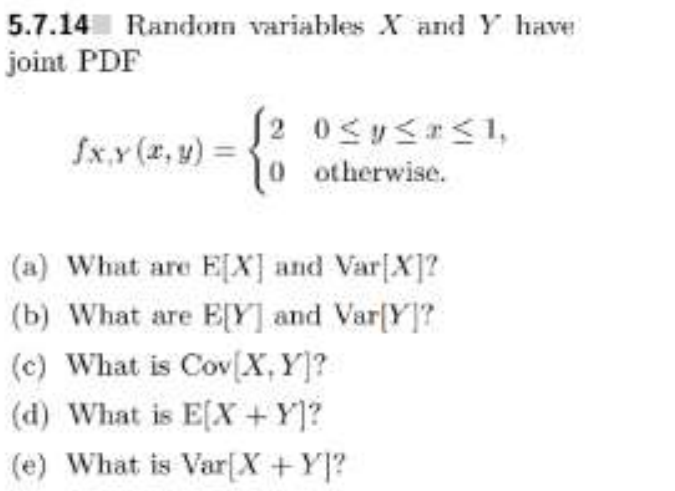 Solved 5.7.14 Random variables X and Y have joint PDF | Chegg.com