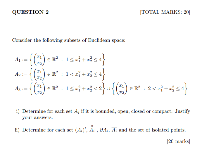 Solved Consider the following subsets of Euclidean space: | Chegg.com