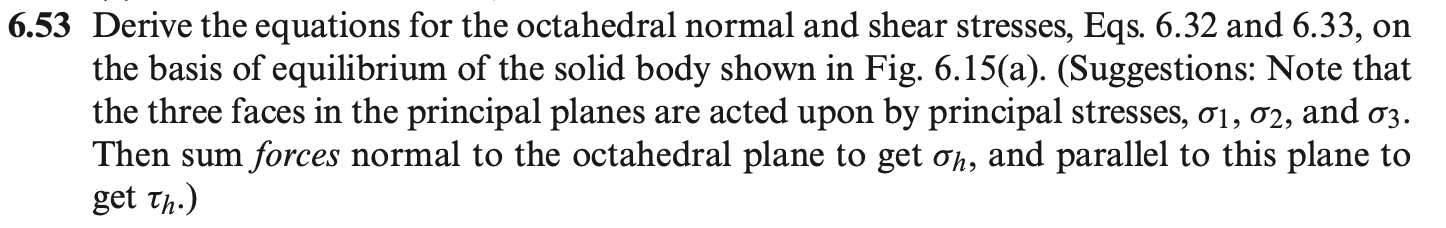 53 Derive the equations for the octahedral normal and | Chegg.com