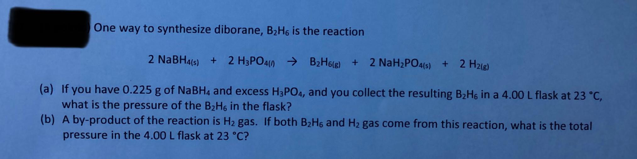 Solved One way to synthesize diborane, B2H6 is the reaction | Chegg.com