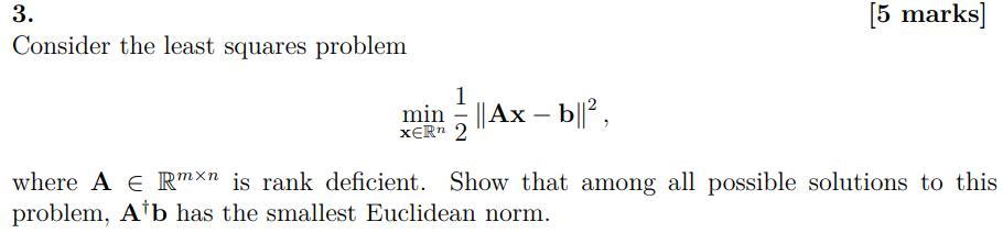 Solved 3 Consider the least squares problem | Chegg.com