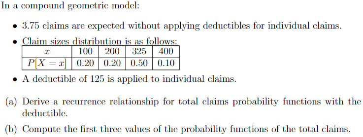 Solved In a compound geometric model: • 3.75 claims are | Chegg.com