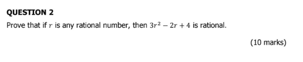 Solved Prove that if r is any rational number, then 3r2−2r+4 | Chegg.com