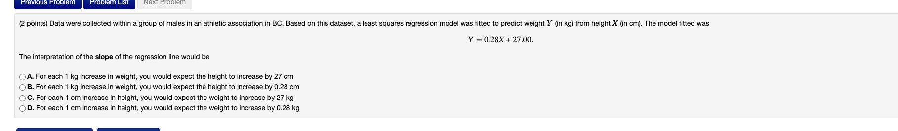 Solved Y=0.28X+27.00 The interpretation of the slope of the | Chegg.com