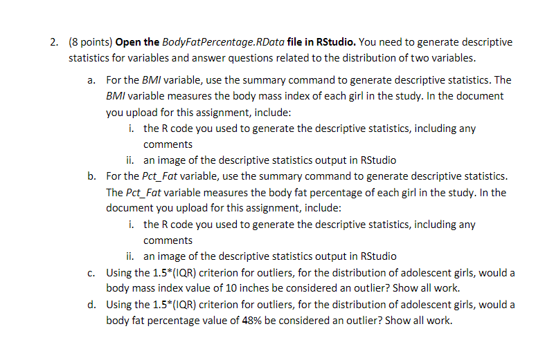 Solved (8 points) Open the BodyFatPercentage.RData file in | Chegg.com