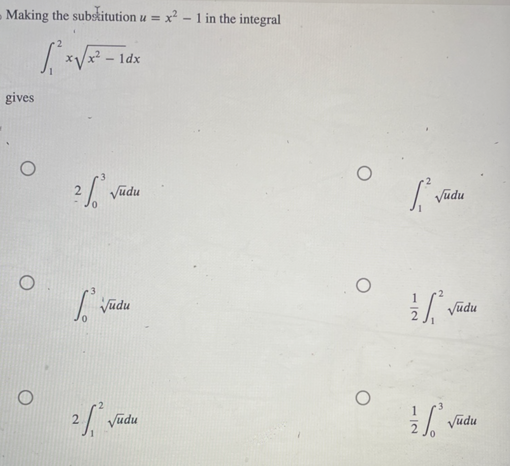 Solved Making the substitution u=x2−1 in the integral | Chegg.com