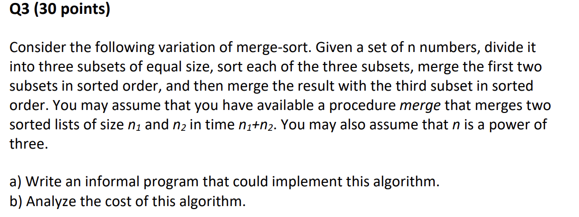 Solved Q3 (30 ﻿points) ﻿Consider the following variation of | Chegg.com