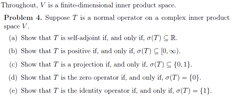 Solved Throughout, V is a finite-dimensional inner product | Chegg.com