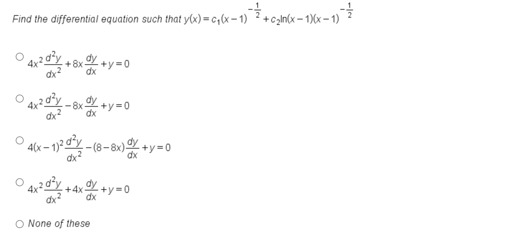 Solved - 1 x=-16-1 Find the differential equation such that | Chegg.com