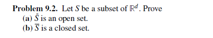 Solved Problem 9.2. Let S be a subset of Rd. Prove (a) Š is | Chegg.com