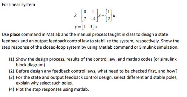 For linear system 2X 7-42 Use place command in Matlab | Chegg.com