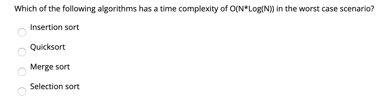 Solved Which of the following algorithms has a time | Chegg.com