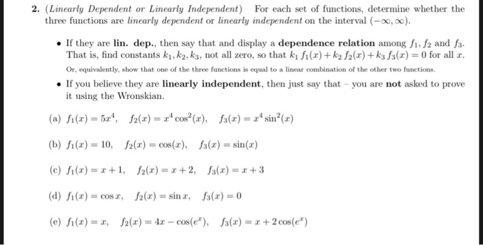 Solved 2. (Linearly Dependent or Linearly Independent) For | Chegg.com