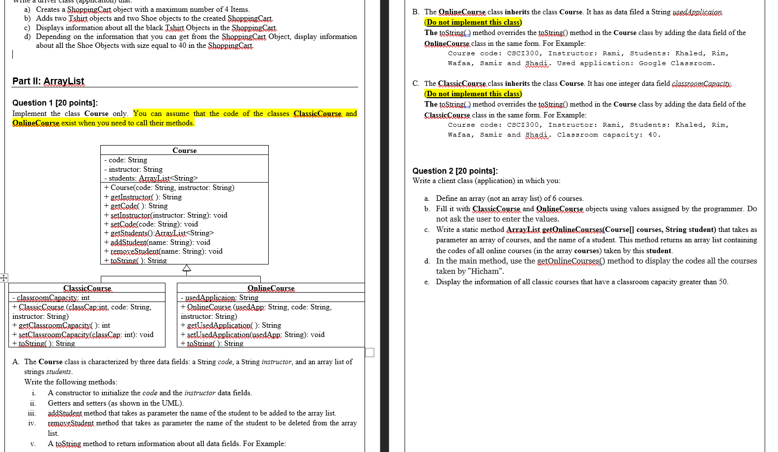Solved a) Creates a Shopping Cart object with a maximum | Chegg.com