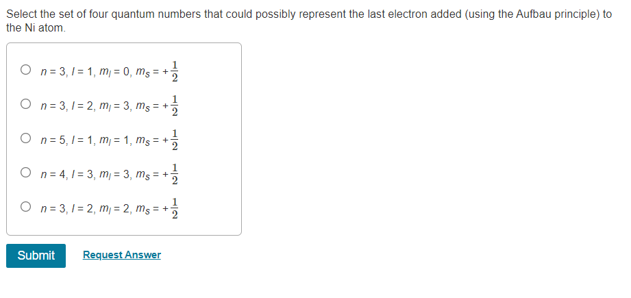 Solved Select the set of four quantum numbers that could | Chegg.com