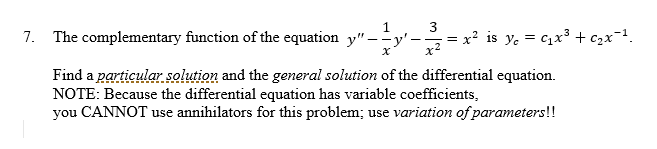 Solved 7. The complementary function of the equation y" - 2 | Chegg.com