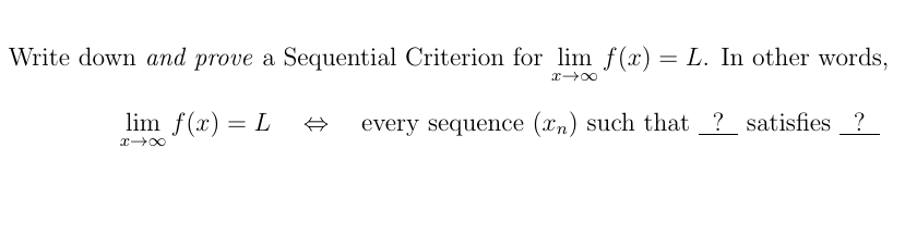 Solved Write down and prove a Sequential Criterion for lim | Chegg.com