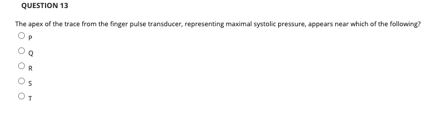 QUESTION 13 The apex of the trace from the finger | Chegg.com
