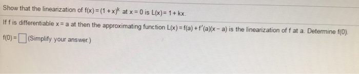 Solved Show That The Linearization Of F X 1 X K At X
