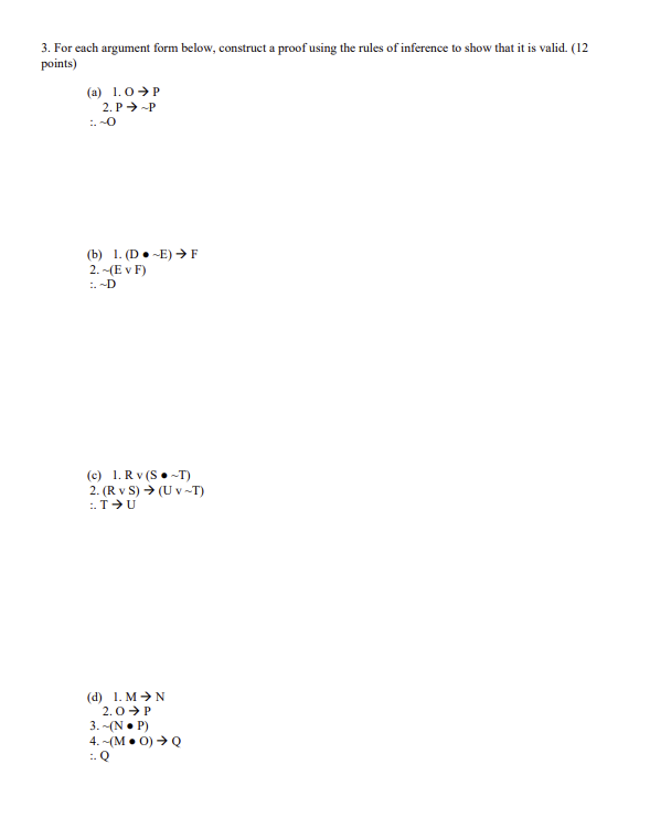 Solved 3. For each argument form below, construct a proof | Chegg.com
