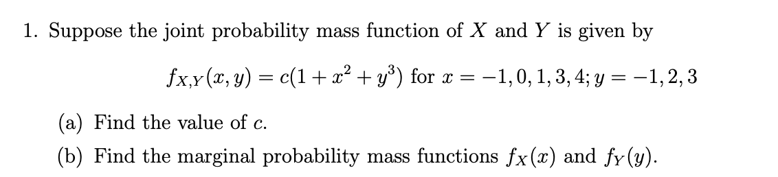 Solved Suppose the joint probability mass function of X and | Chegg.com