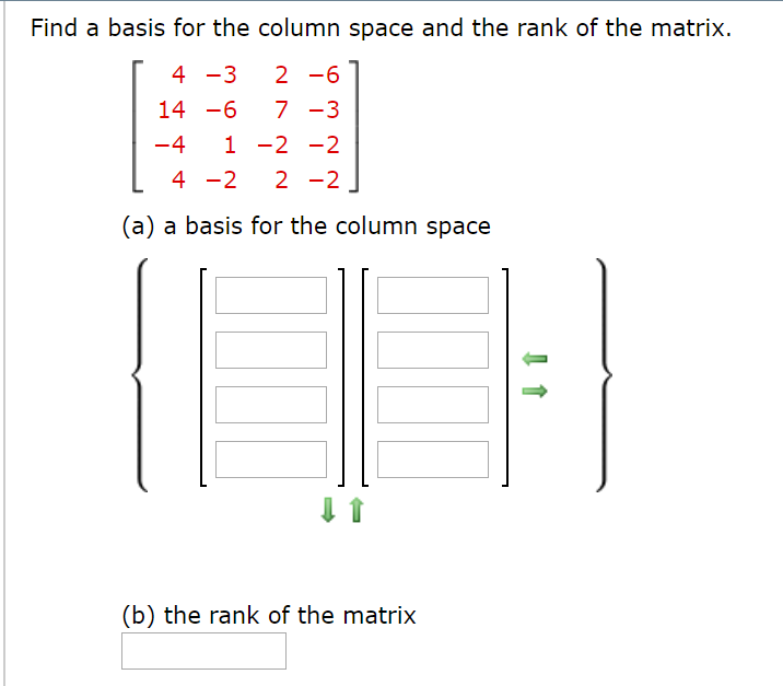 Solved Find a basis for the column space and the rank of the | Chegg.com