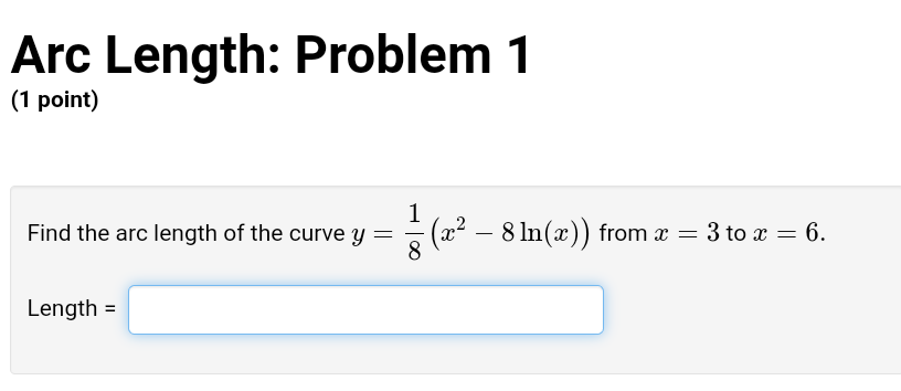 Solved Arc Length: Problem 1 (1 point) Find the arc length | Chegg.com
