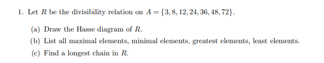 Solved 1. Let R be the divisibility relation on | Chegg.com