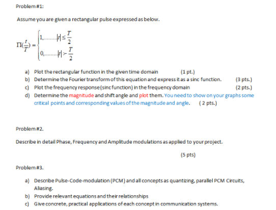 Solved Problem #1: Assume you are given a rectangular pulse | Chegg.com