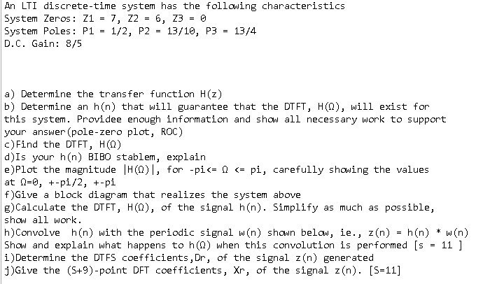 An LTI discrete-time system has the following | Chegg.com